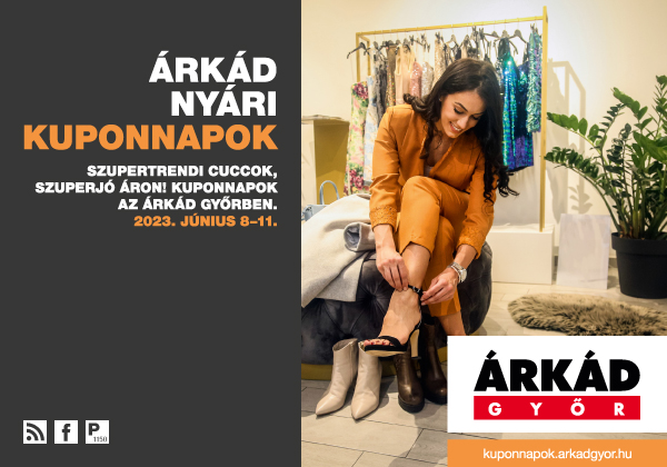 ÁRKÁD Győr - Nyári Kupon Napok